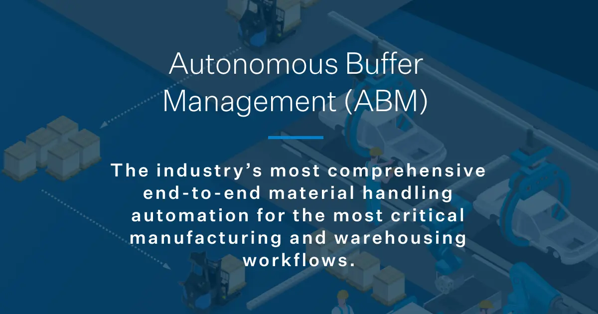 Autonomous Buffer Management (ABM) – Seegrid